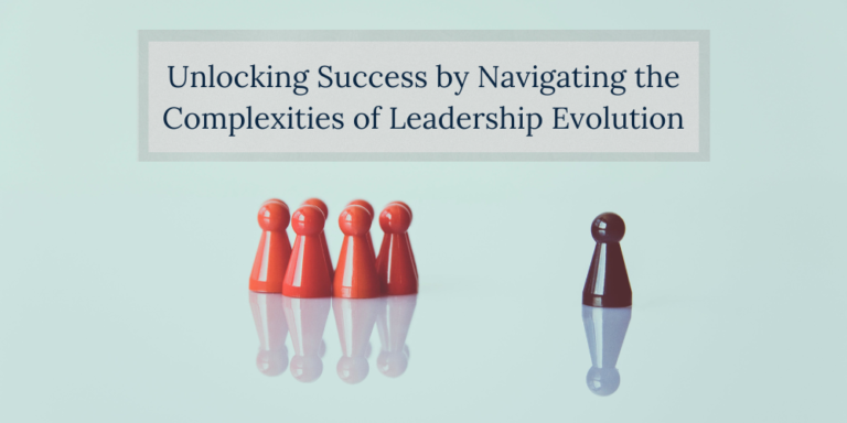 Unlocking Success by Navigating the Complexities of Leadership ...
